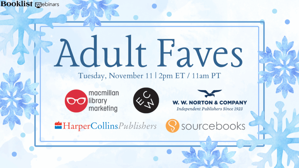 Booklist’s Adult Faves Webinar Recap (11/11/25) - Macmillan Library